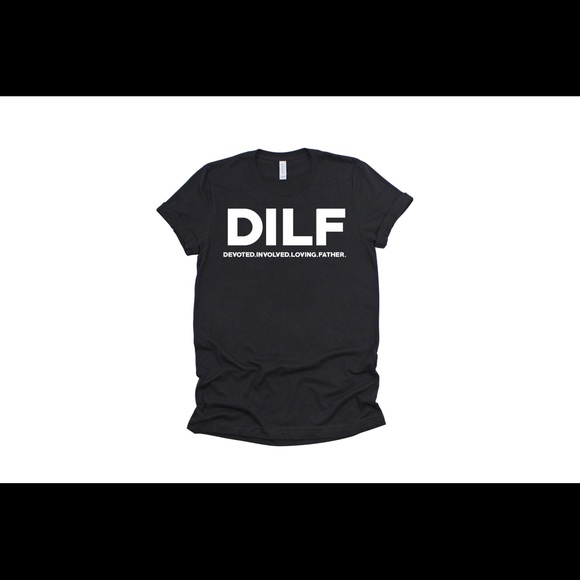 Shirts | Fathers Day Tshirt Dilf | Poshmark